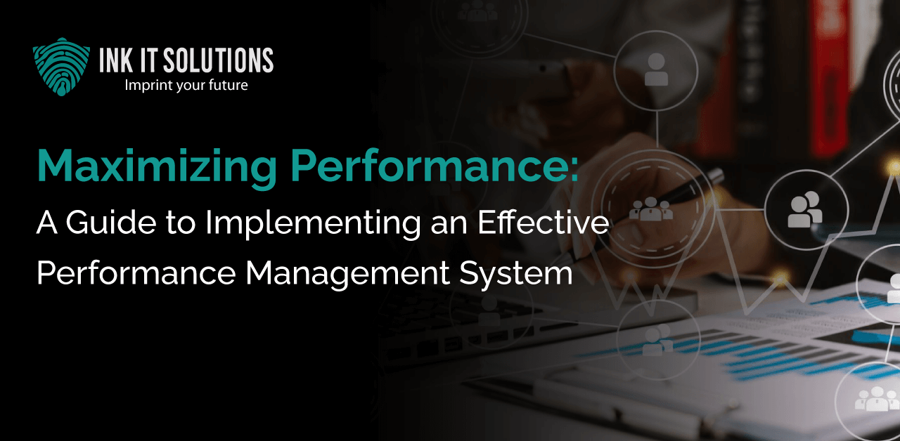 Maximizing Performance: A Guide to Implementing an Effective ...